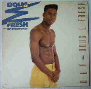 Doug E. Fresh – HILOBROW