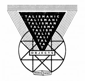 TALISMANIC OBJECTS (INTRO) – HILOBROW
